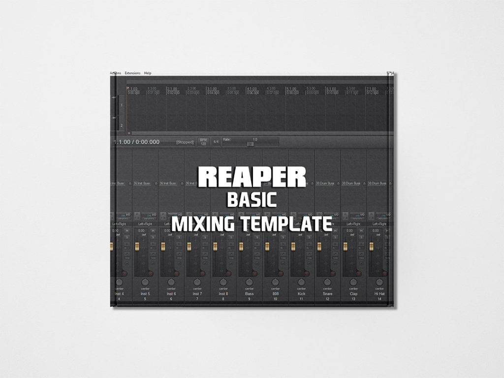 Reaper Mixing Template - Streetz Myestro Beats