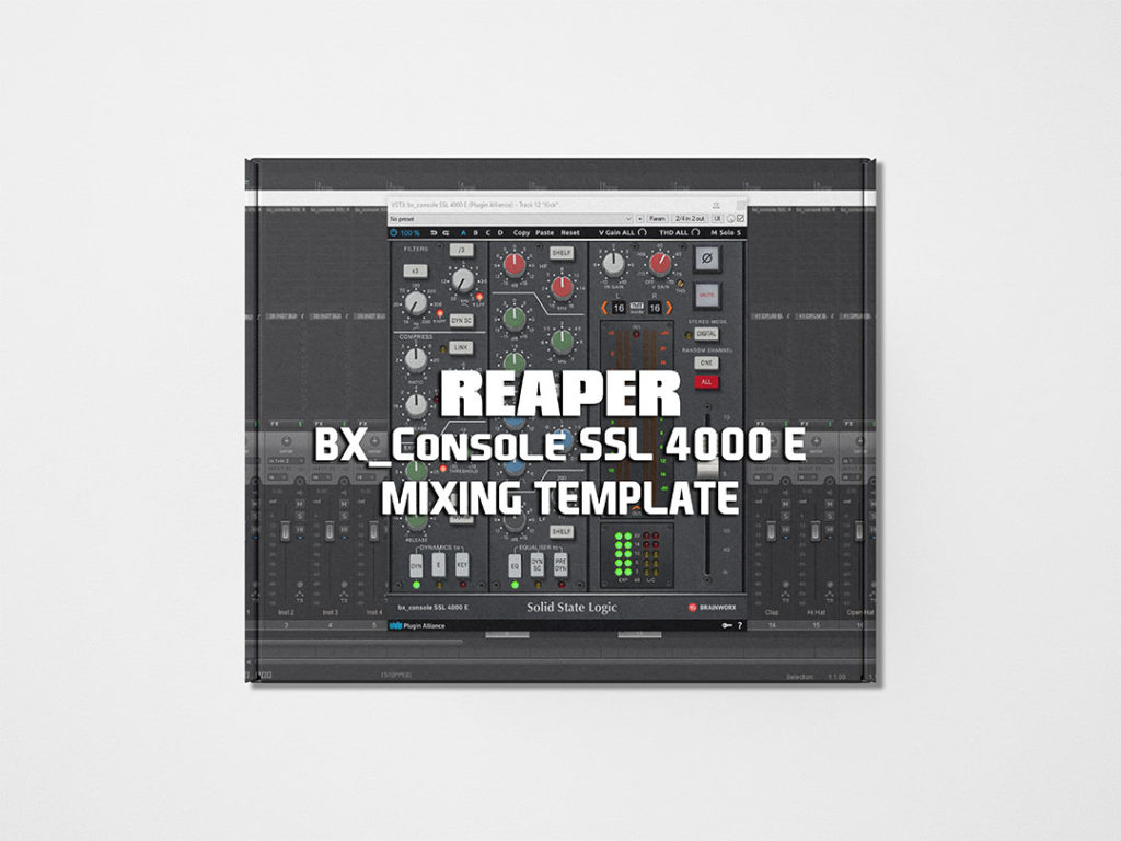 Reaper Mixing Template - BX Console SSL 4000 E - Streetz Myestro Beats