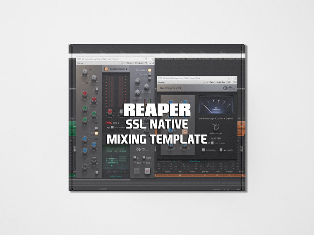 Reaper Mixing Template - SSL Native - Streetz Myestro Beats